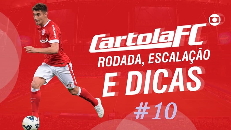 Cartola FC 2021 – Rodada 10: Escalação E Dicas